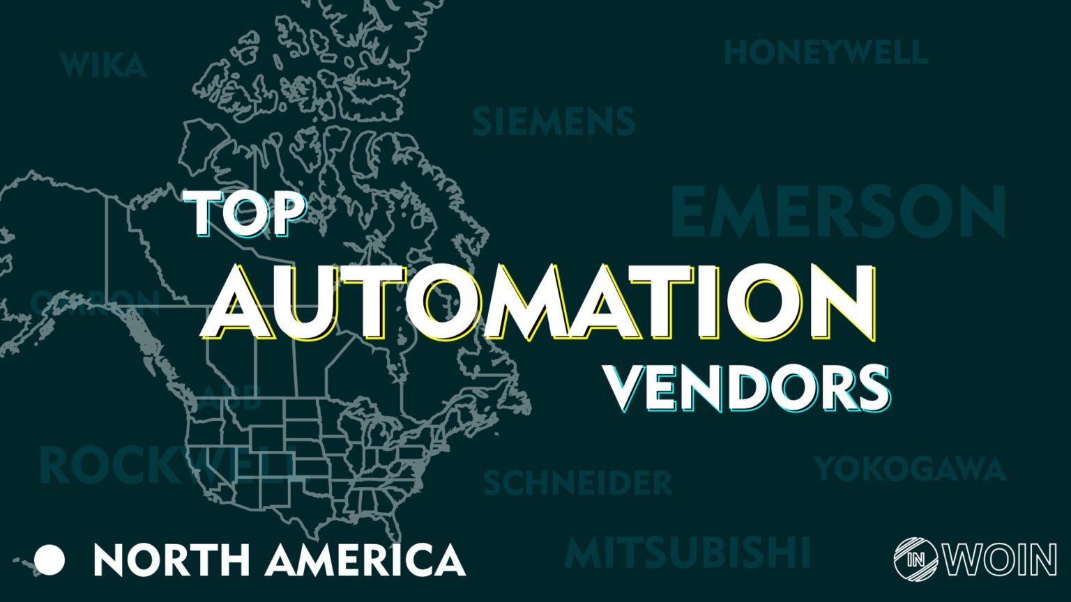 Top Automation vendors in North America - WOIN